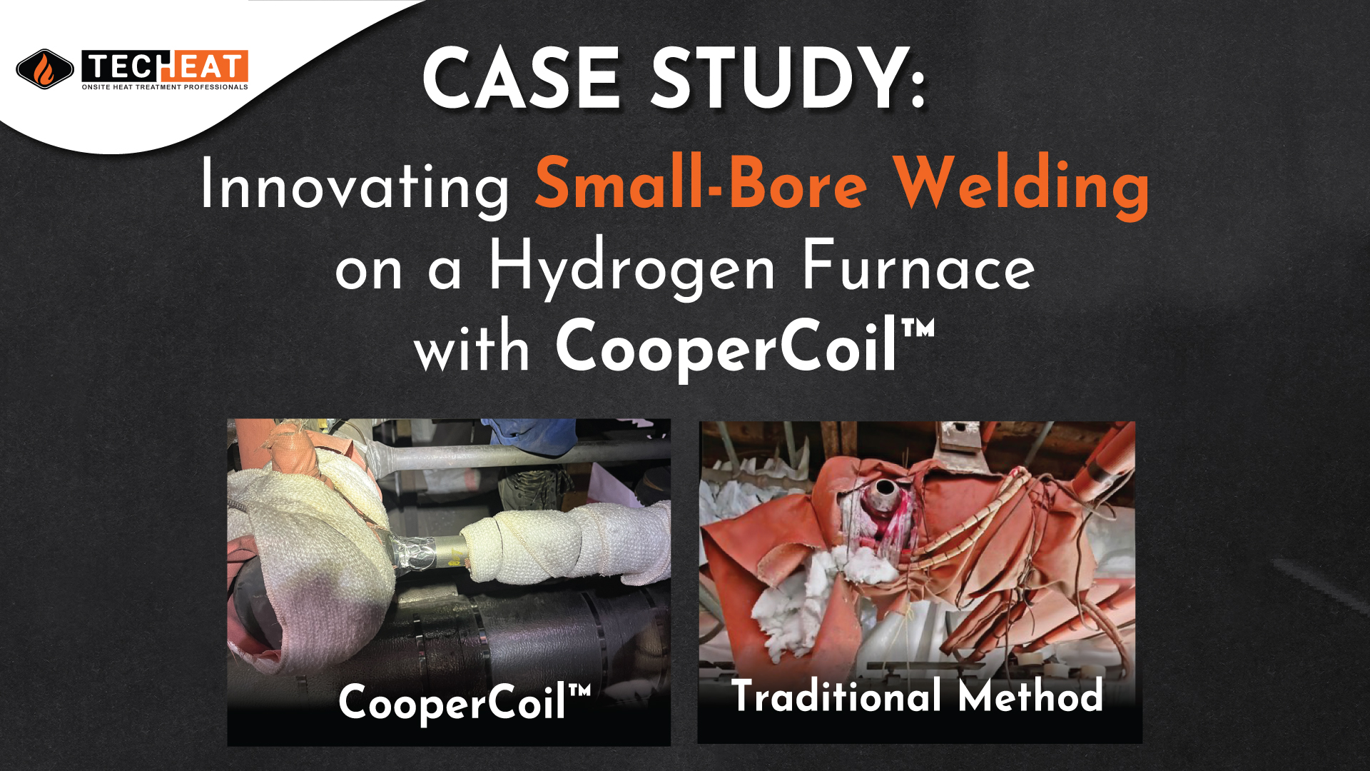 CASE STUDY: Innovating Small-Bore Welding on a Hydrogen Furnace with CooperCoil™ - Energy News ...